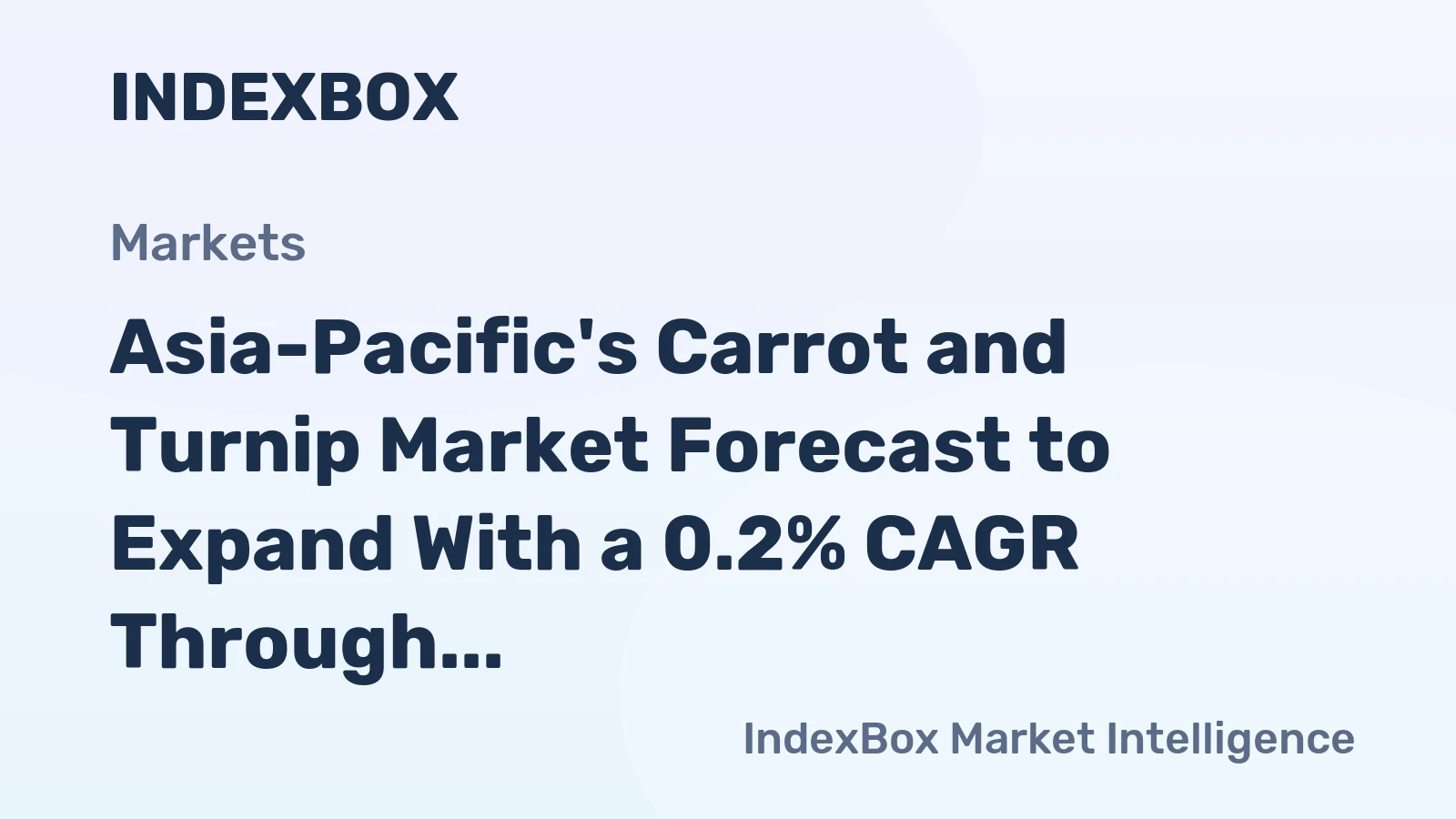 Asia-Pacific's Carrot and Turnip Market Forecast to Expand With a 0.2% CAGR Through 2035