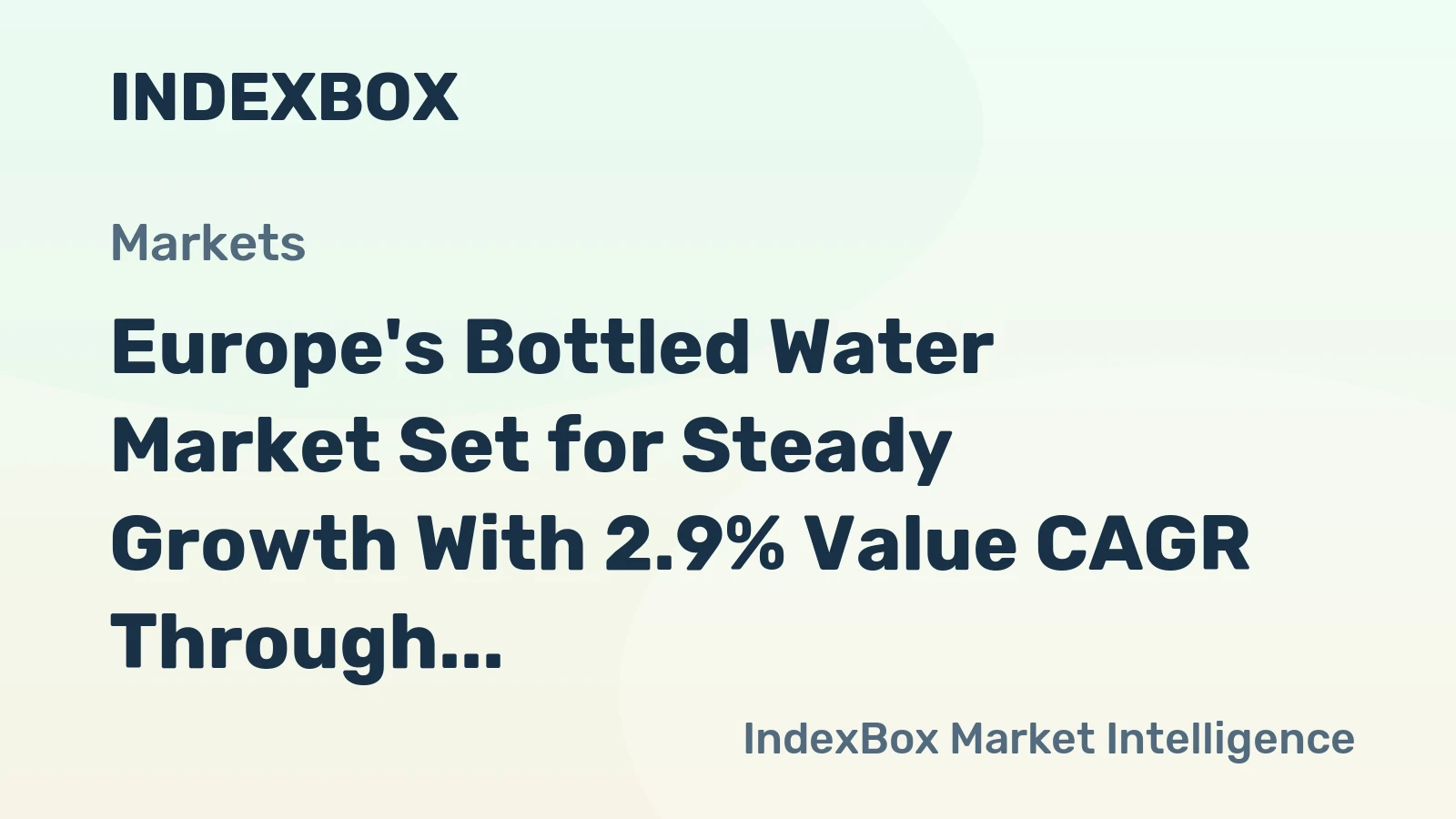 Europe's Bottled Water Market Set for Steady Growth With 2.9% Value CAGR Through 2035