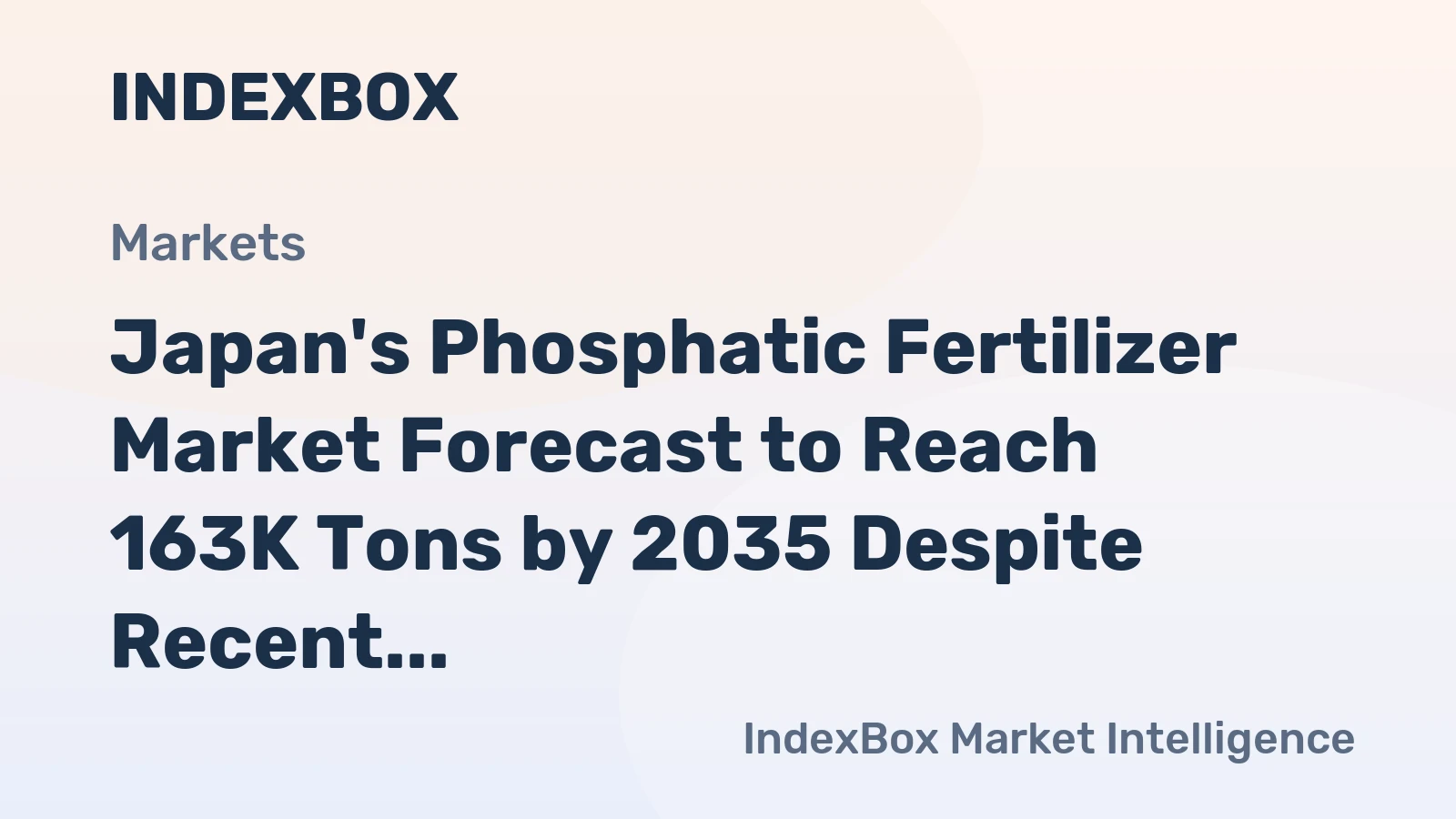 Japan's Phosphatic Fertilizer Market Forecast to Reach 163K Tons by 2035 Despite Recent Consumption Decline