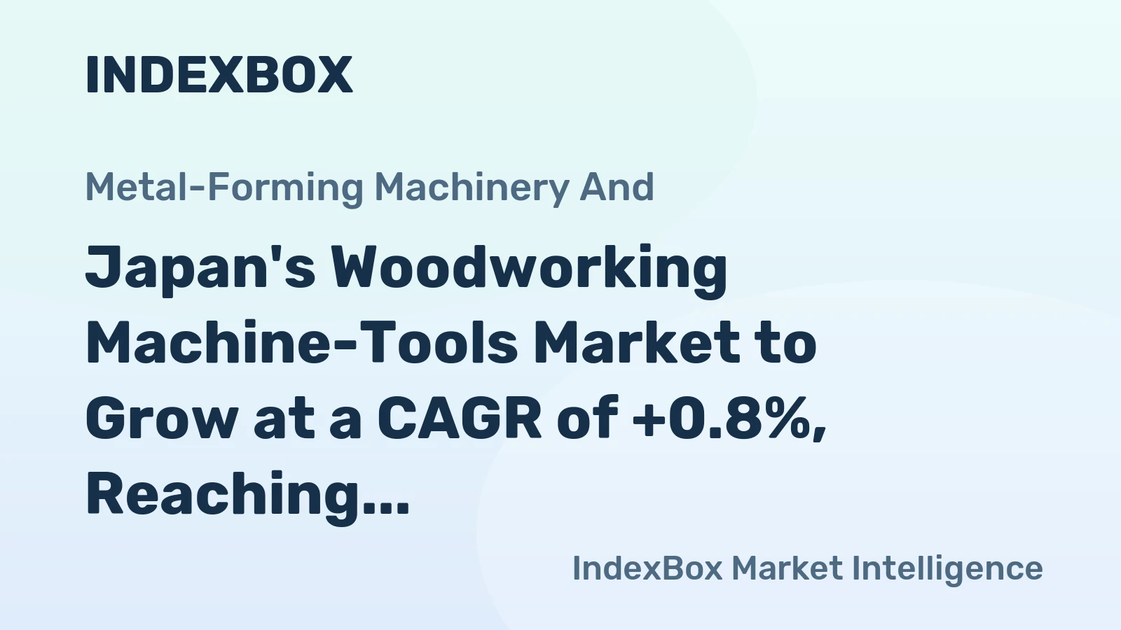 Japan's Woodworking Machine-Tools Market to Grow at a CAGR of +0.8%, Reaching 91K Units by 2035