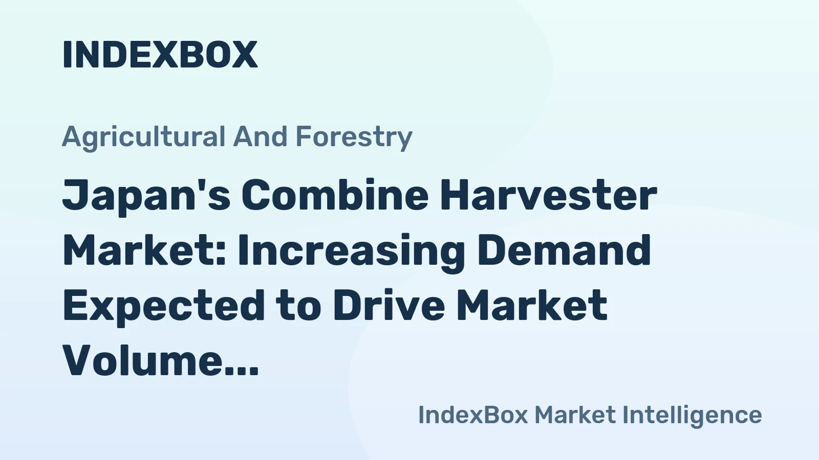 Japan's Combine Harvester Market: Increasing Demand Expected to Drive Market Volume to 1.7K Units by 2035, While Market Value to Reach $312M