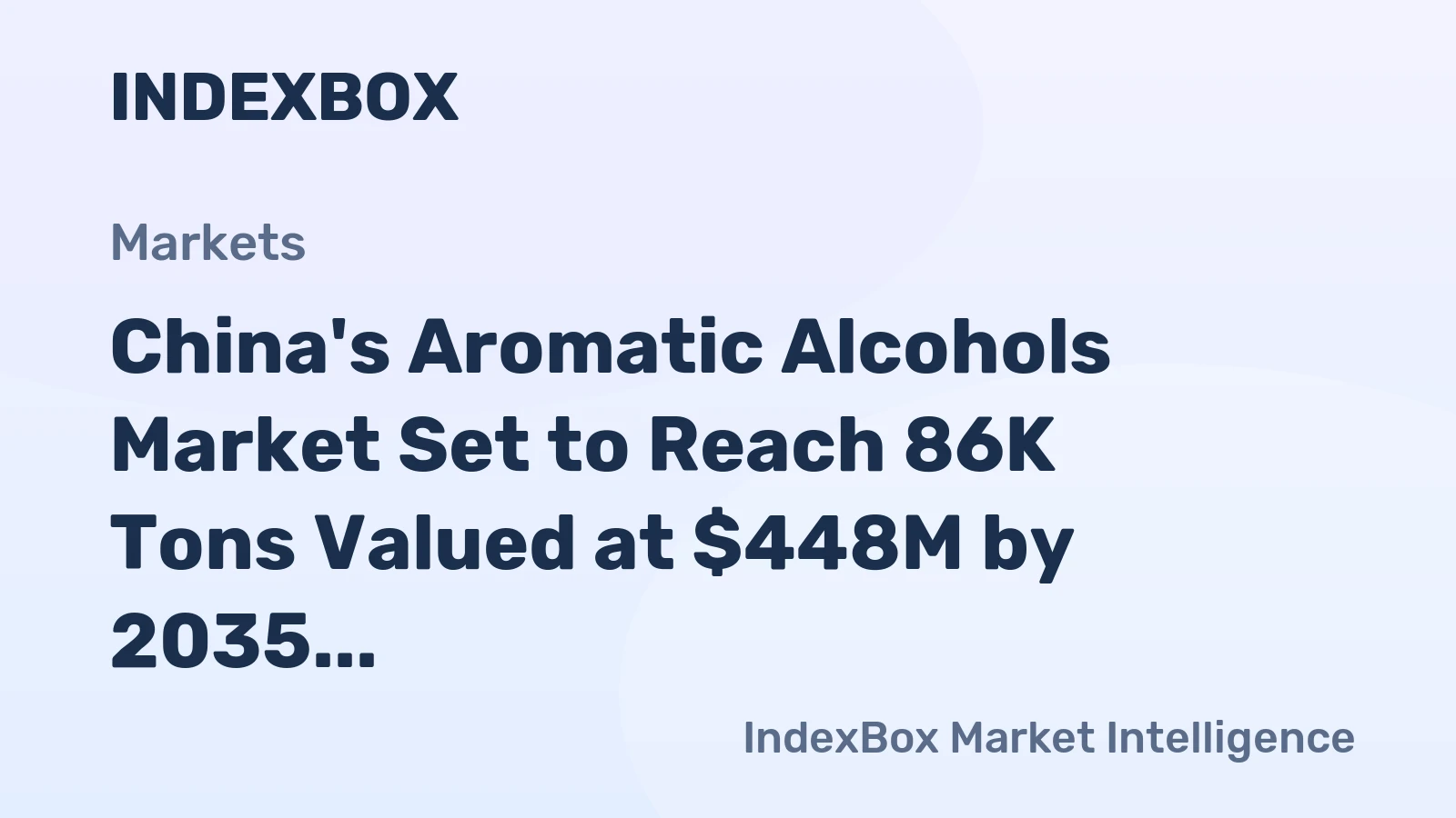 China's Aromatic Alcohols Market Set to Reach 86K Tons Valued at $448M by 2035
