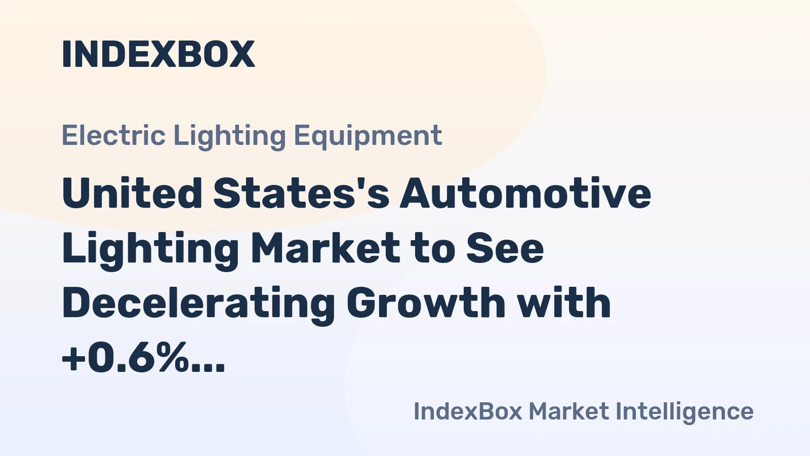 United States's Automotive Lighting Market to See Decelerating Growth with +0.6% CAGR