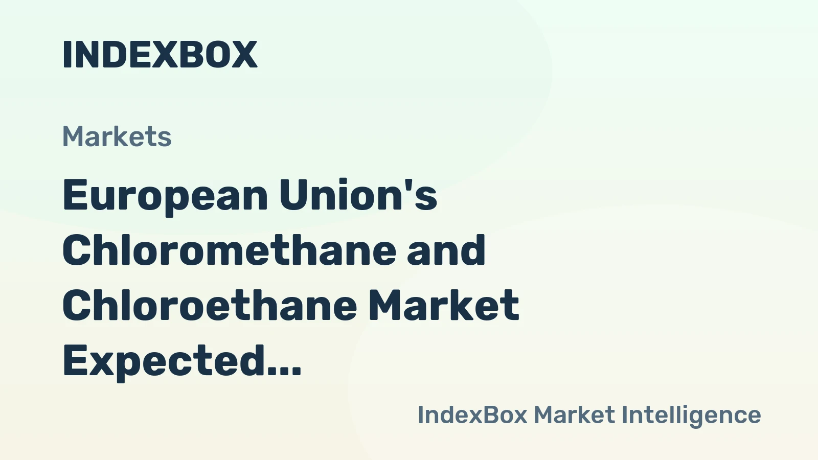 European Union's Chloromethane and Chloroethane Market Expected to Reach 2.8M Tons by 2035, Valued at $5.3B