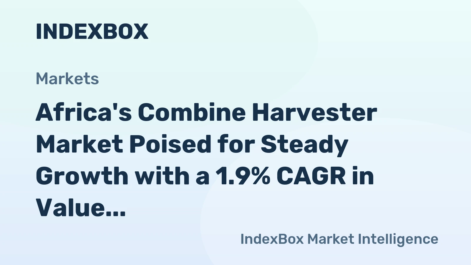 Africa's Combine Harvester Market Poised for Steady Growth with a 1.9% CAGR in Value