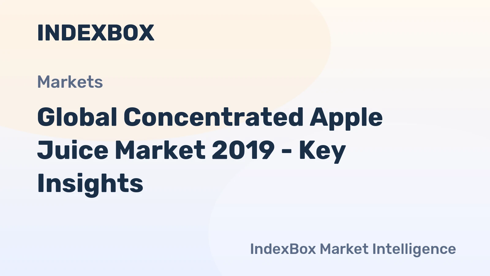 Global Concentrated Apple Juice Market 2019 - Key Insights