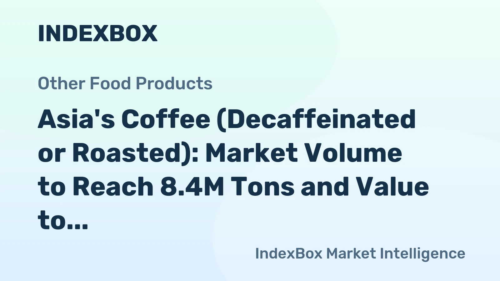 Asia's Coffee (Decaffeinated or Roasted): Market Volume to Reach 8.4M Tons and Value to Hit $61.5B by 2035
