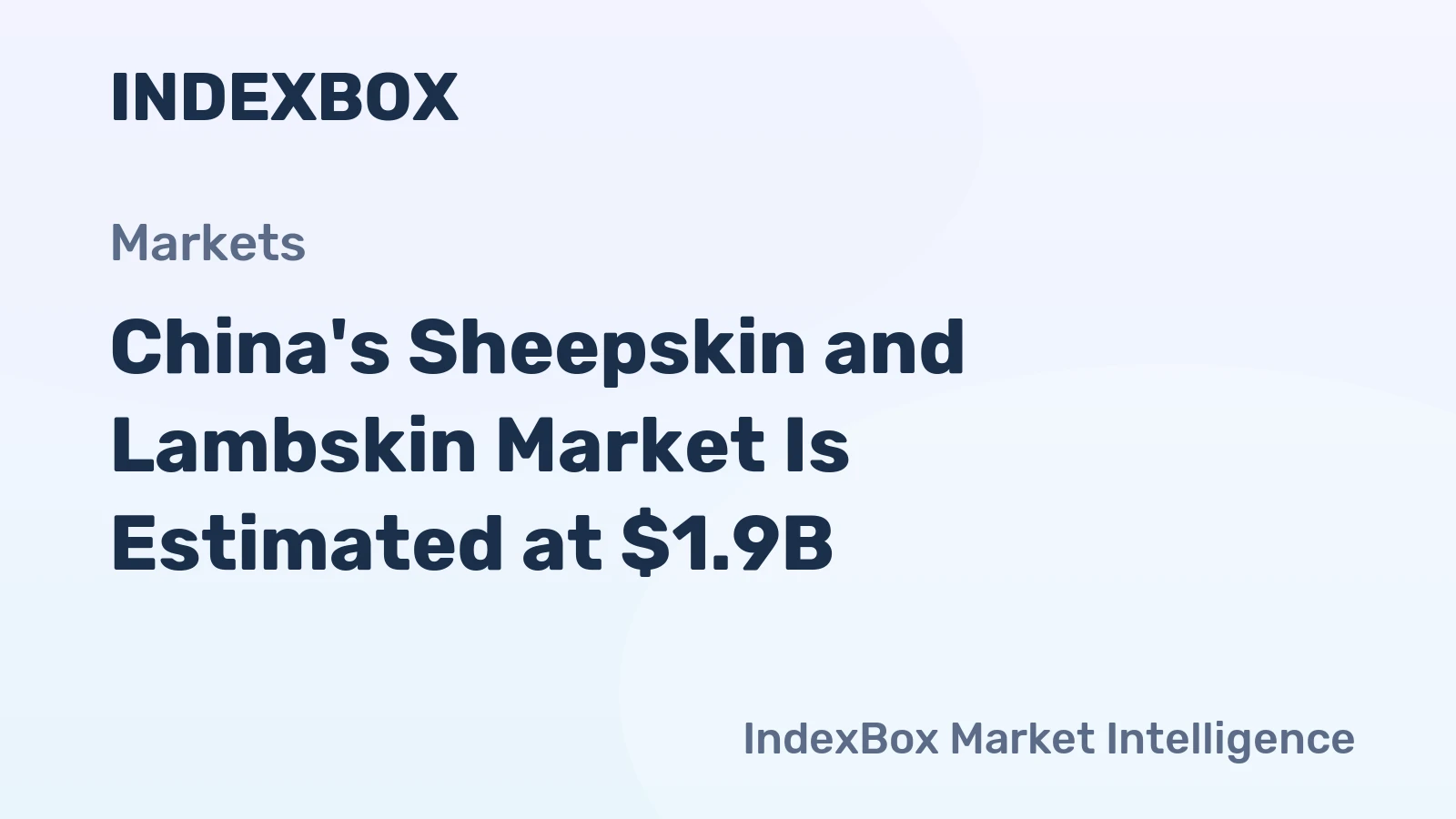 China's Sheepskin and Lambskin Market Is Estimated at $1.9B