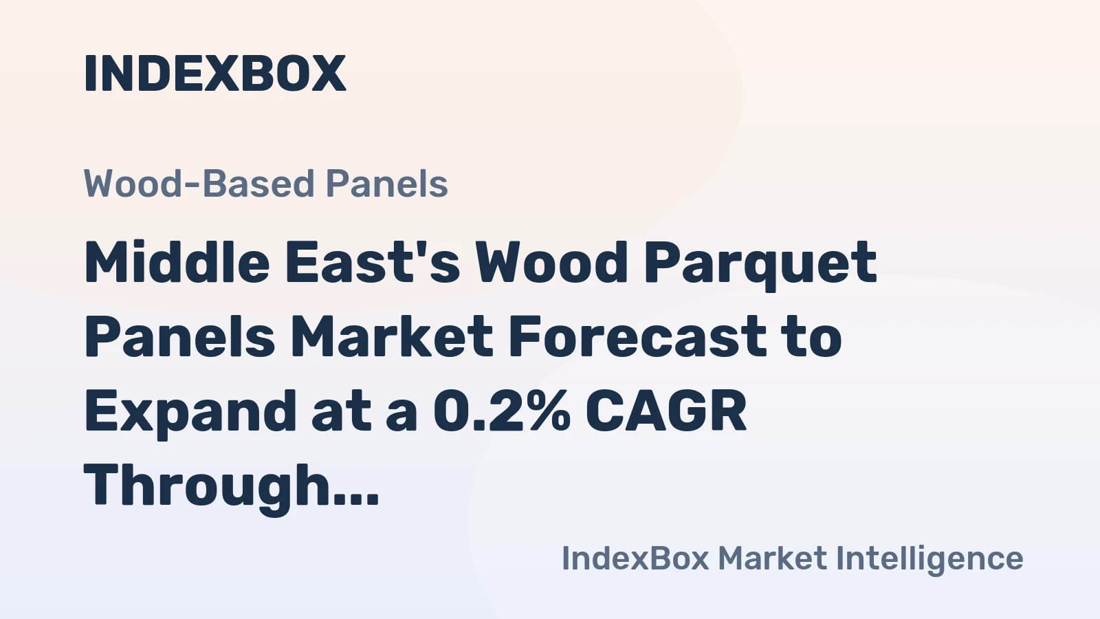 Middle East's Wood Parquet Panels Market Forecast to Expand at a 0.2% CAGR Through 2035