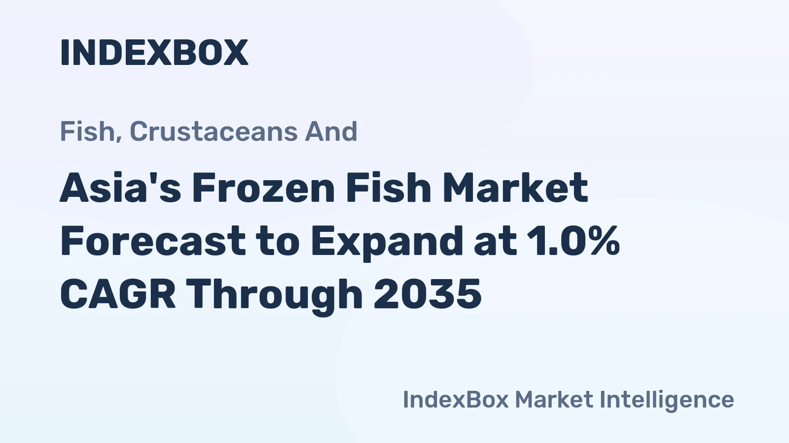 Asia's Frozen Fish Market Forecast to Expand at 1.0% CAGR Through 2035
