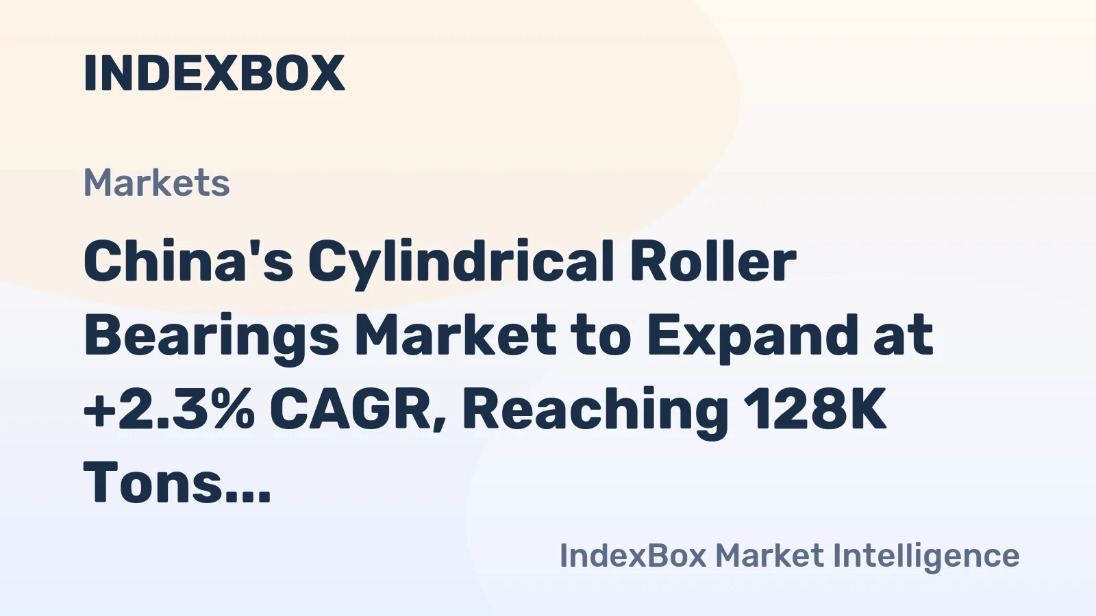 China's Cylindrical Roller Bearings Market to Expand at +2.3% CAGR, Reaching 128K Tons by 2035