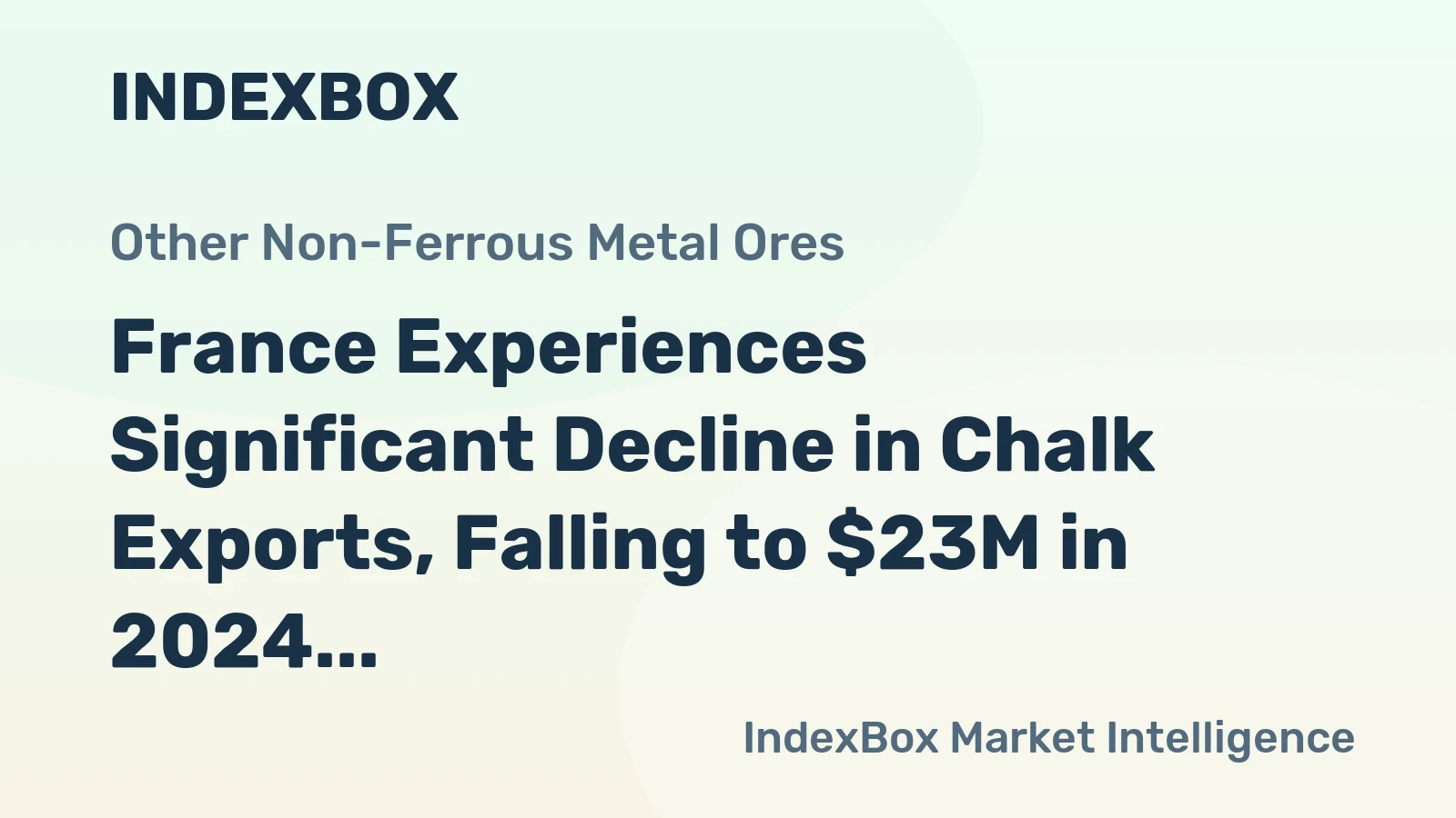 France Experiences Significant Decline in Chalk Exports, Falling to $23M in 2024