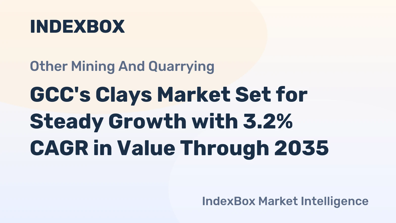 GCC's Clays Market Set for Steady Growth with 3.2% CAGR in Value Through 2035