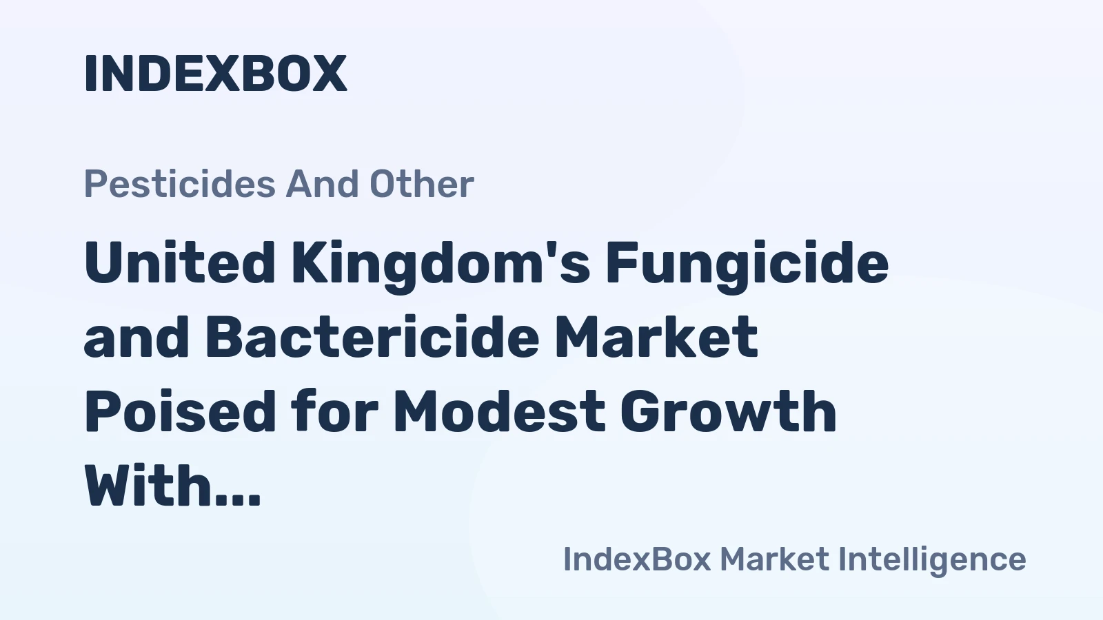 United Kingdom's Fungicide and Bactericide Market Poised for Modest Growth With 1.8% CAGR in Value