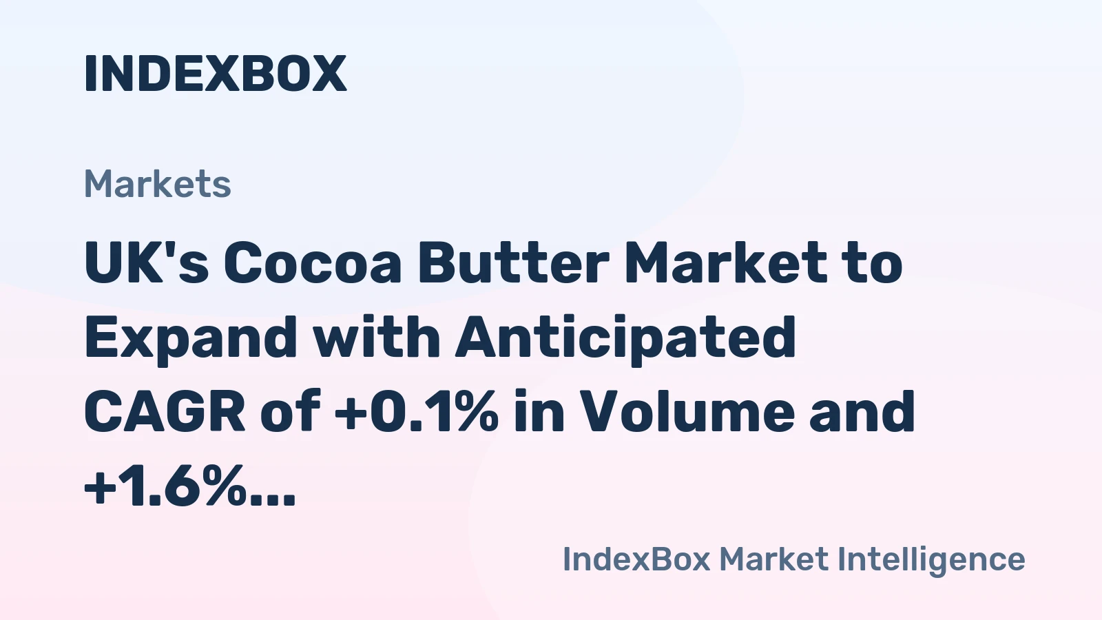 UK's Cocoa Butter Market to Expand with Anticipated CAGR of +0.1% in Volume and +1.6% in Value, Reaching 80K tons and $722M by 2035