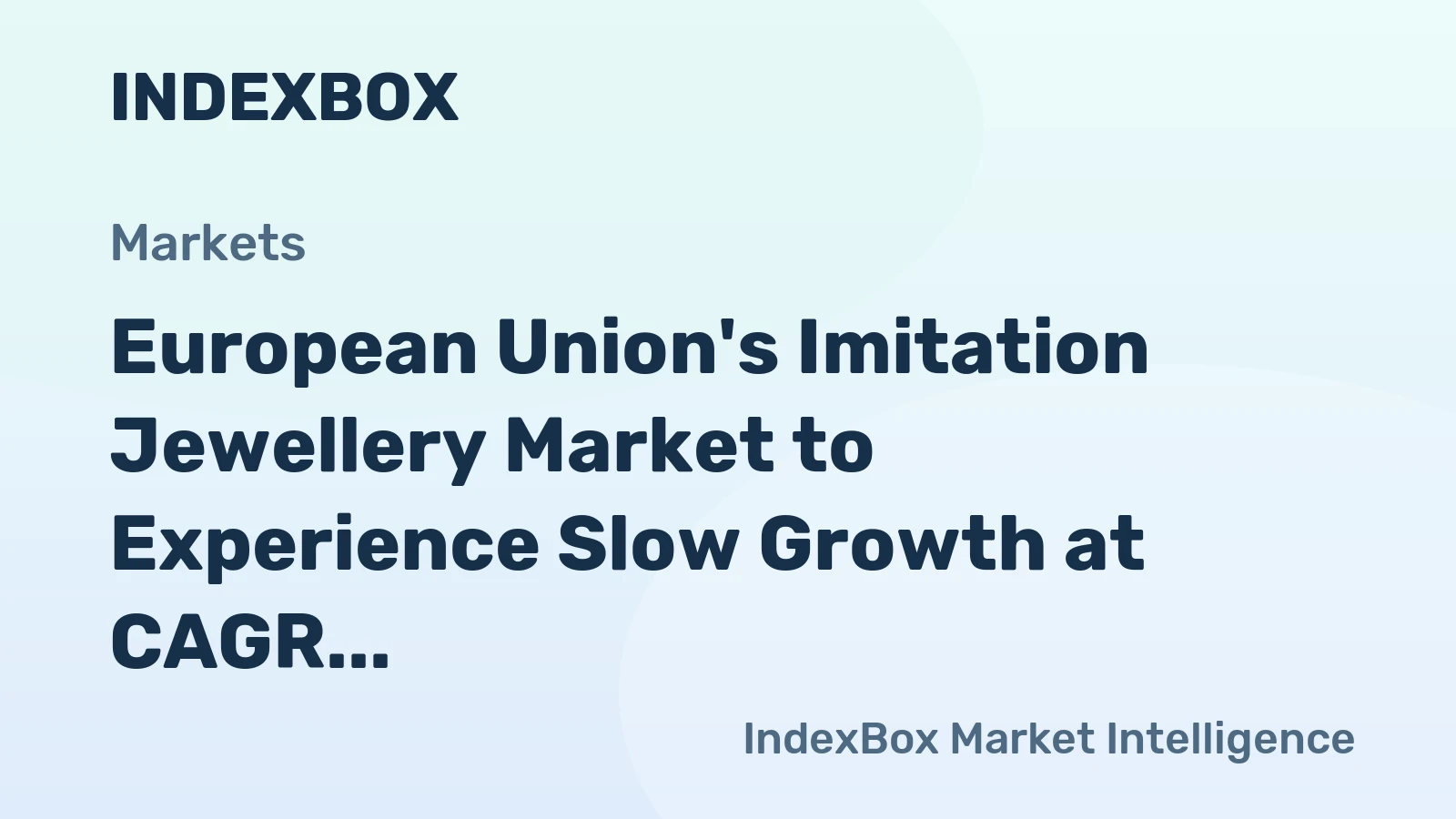 European Union's Imitation Jewellery Market to Experience Slow Growth at CAGR of +1.8% Leading to 38K tons by 2035