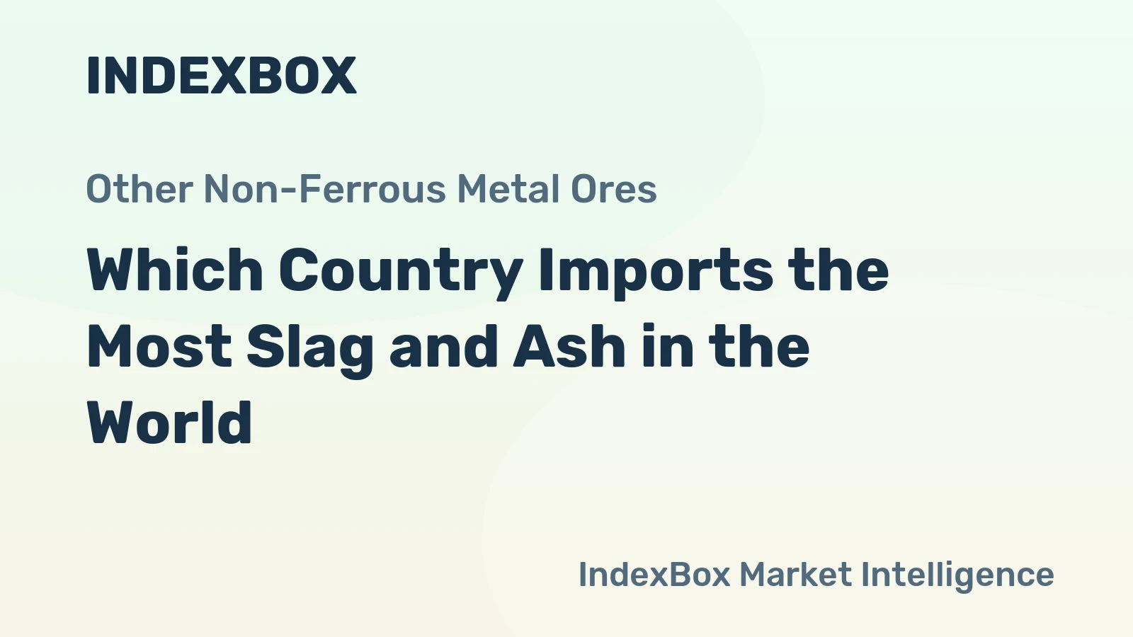 Which Country Imports the Most Slag and Ash in the World?