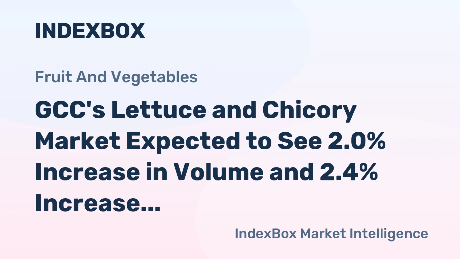 GCC's Lettuce and Chicory Market Expected to See 2.0% Increase in Volume and 2.4% Increase in Value by 2035