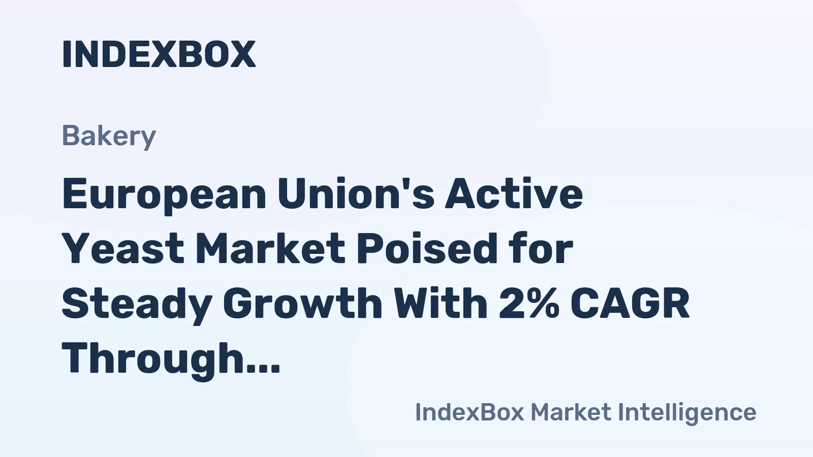 European Union's Active Yeast Market Poised for Steady Growth With 2% CAGR Through 2035