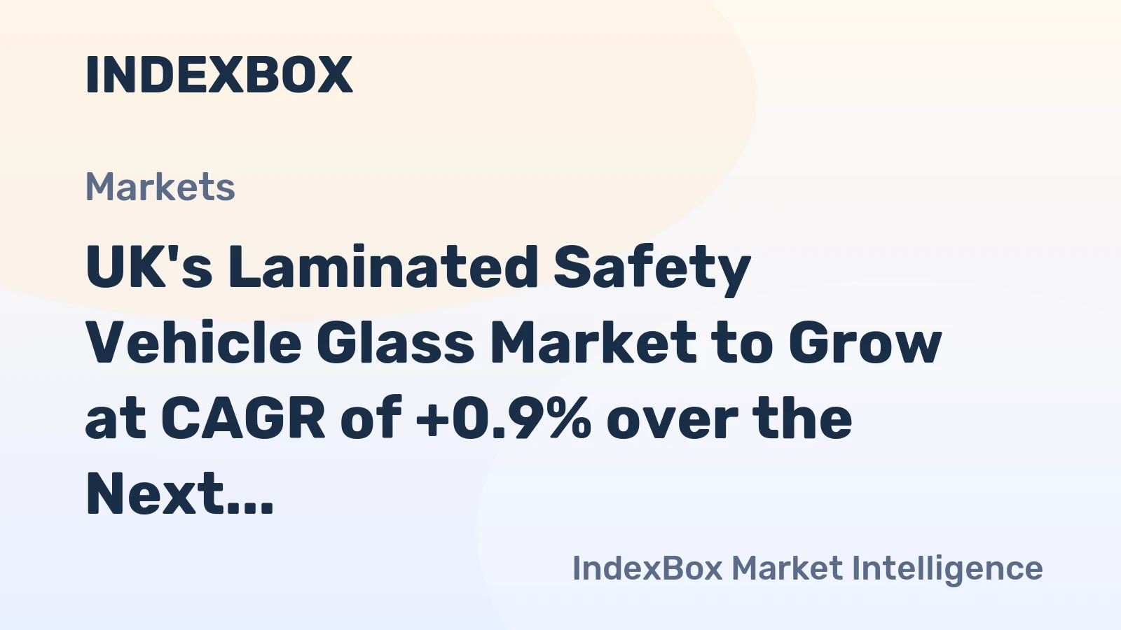 UK's Laminated Safety Vehicle Glass Market to Grow at CAGR of +0.9% over the Next Decade