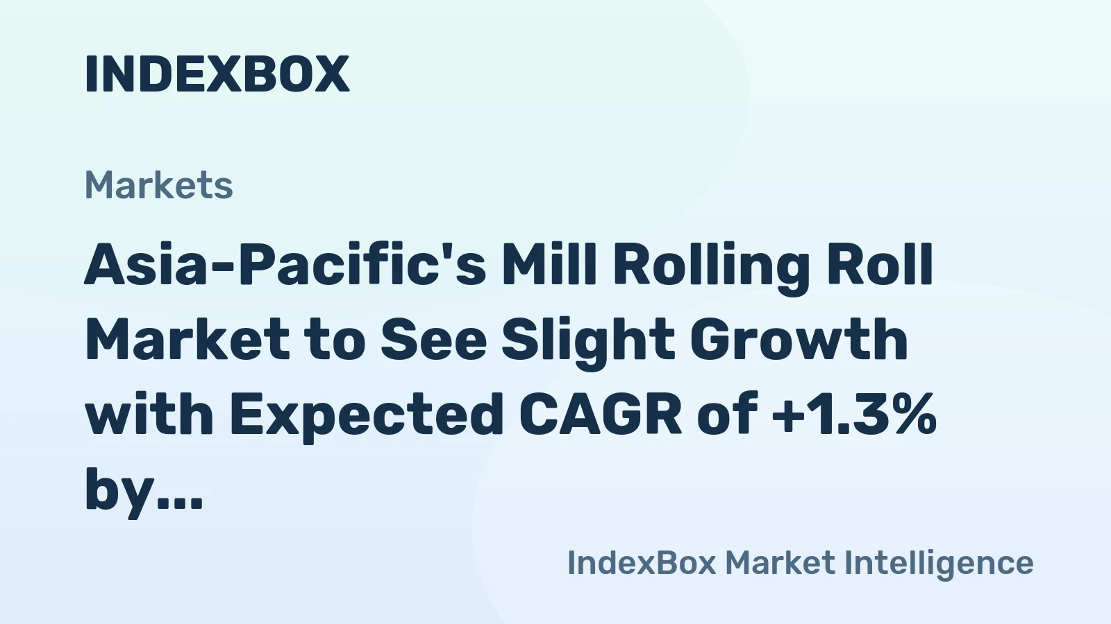 Asia-Pacific's Mill Rolling Roll Market to See Slight Growth with Expected CAGR of +1.3% by 2035