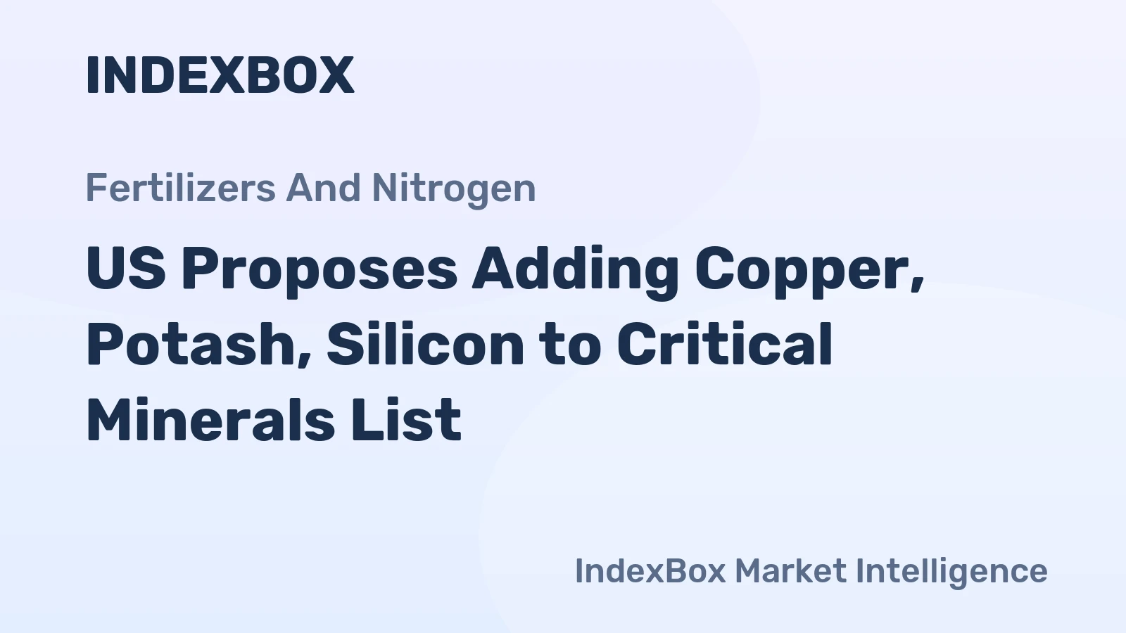 US Proposes Adding Copper, Potash, Silicon to Critical Minerals List