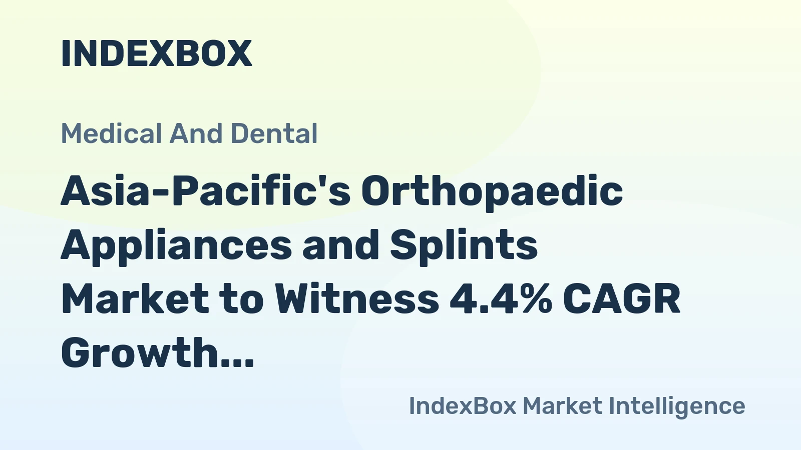 Asia-Pacific's Orthopaedic Appliances and Splints Market to Witness 4.4% CAGR Growth From 2024 to 2035