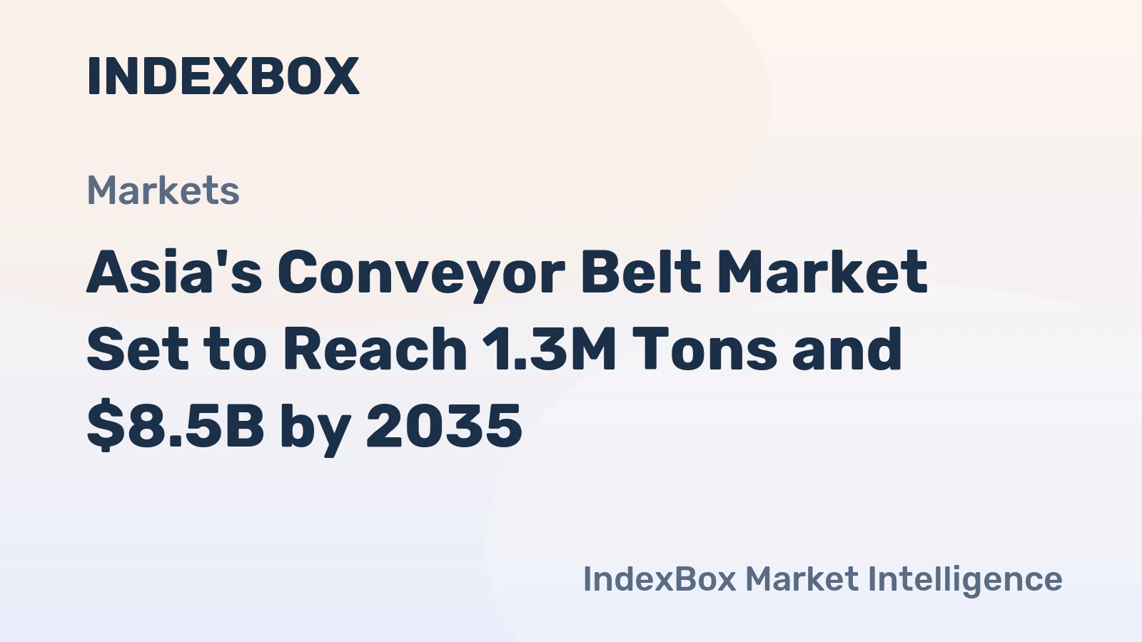 Asia's Conveyor Belt Market Set to Reach 1.3M Tons and $8.5B by 2035