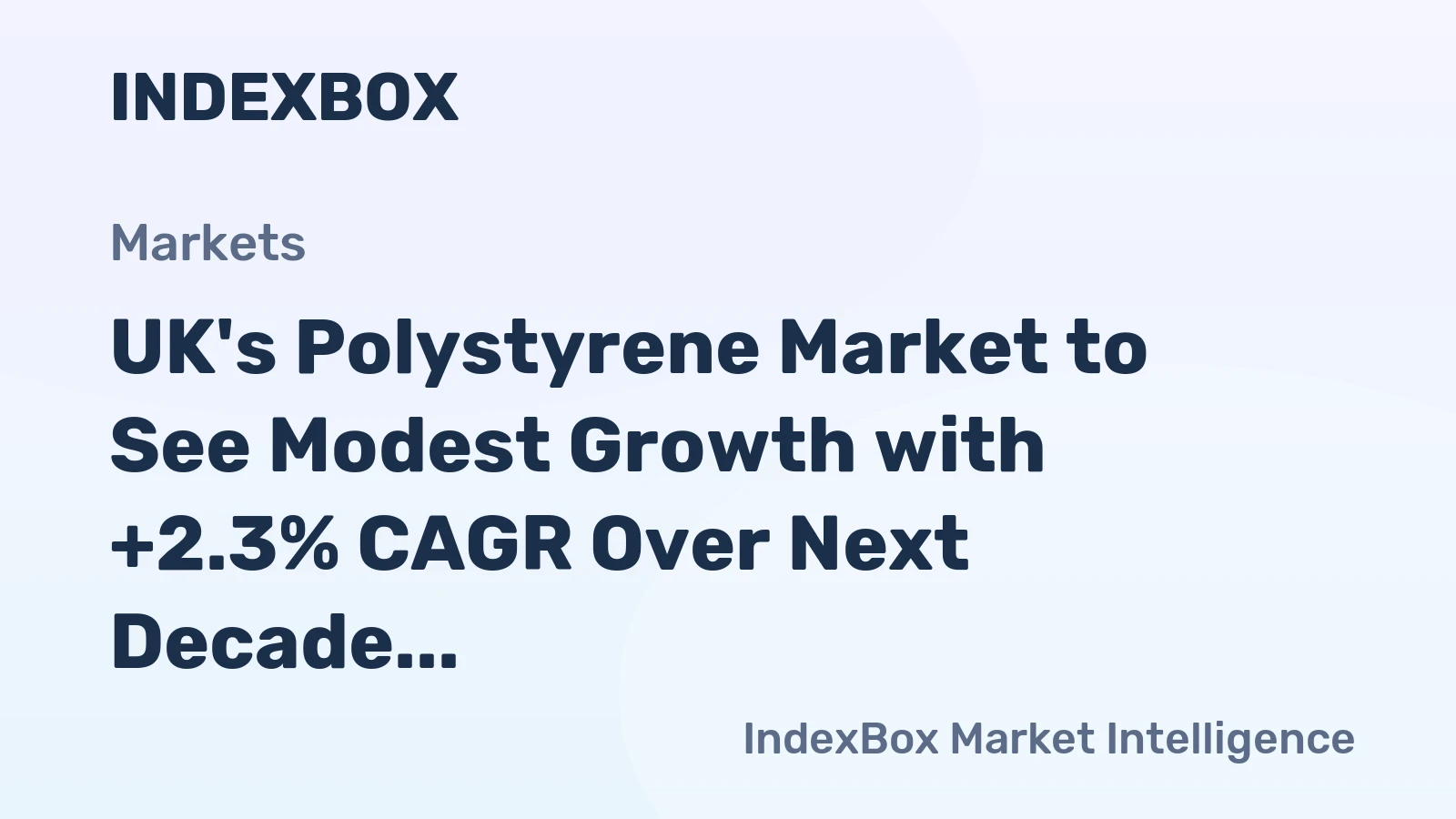 UK's Polystyrene Market to See Modest Growth with +2.3% CAGR Over Next Decade