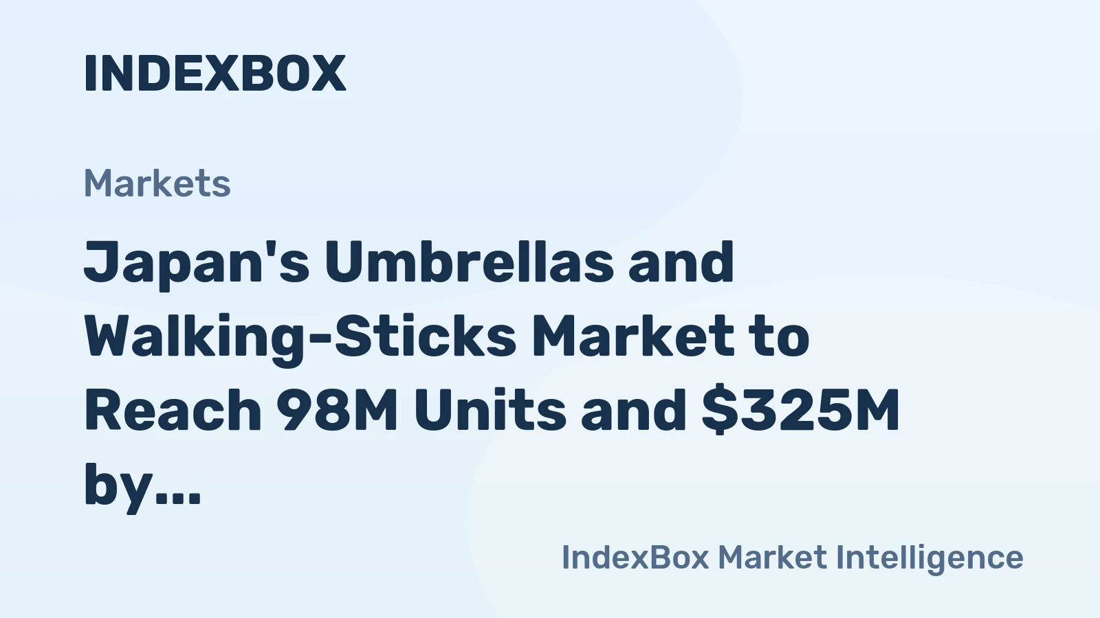 Japan's Umbrellas and Walking-Sticks Market to Reach 98M Units and $325M by 2035