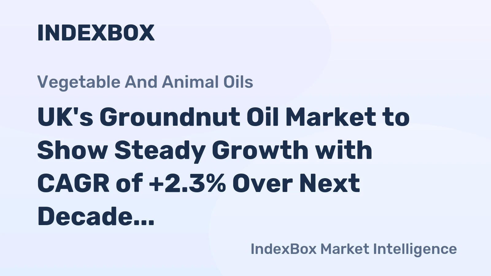 UK's Groundnut Oil Market to Show Steady Growth with CAGR of +2.3% Over Next Decade
