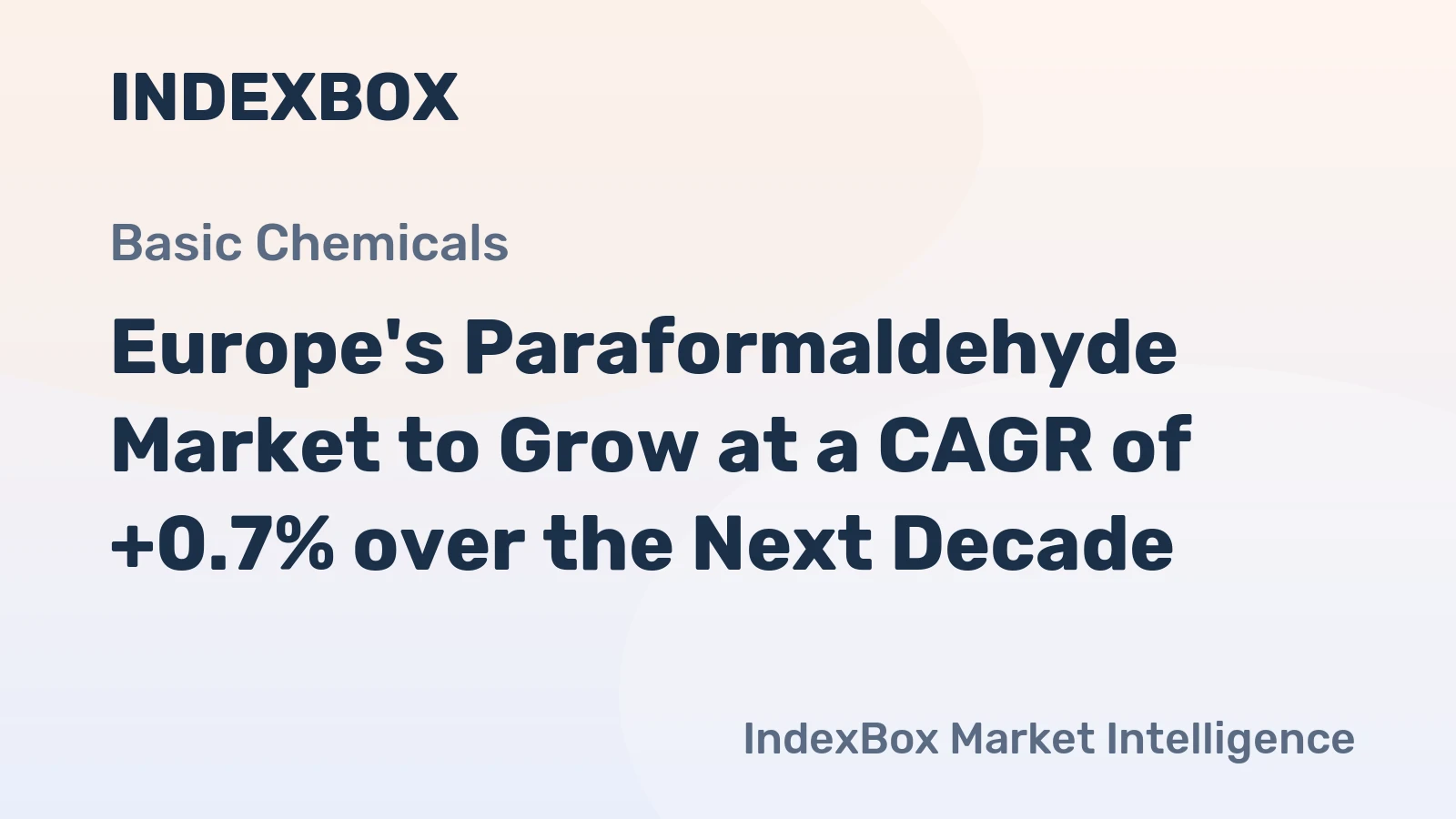 Europe's Paraformaldehyde Market to Grow at a CAGR of +0.7% over the Next Decade