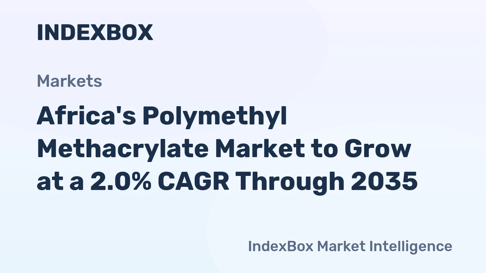Africa's Polymethyl Methacrylate Market to Grow at a 2.0% CAGR Through 2035