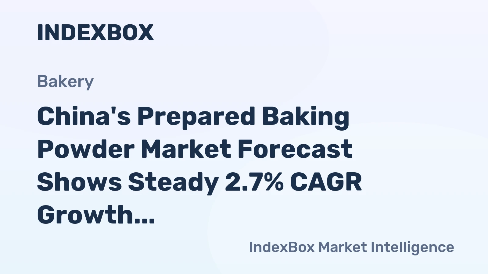 China's Prepared Baking Powder Market Forecast Shows Steady 2.7% CAGR Growth Through 2035