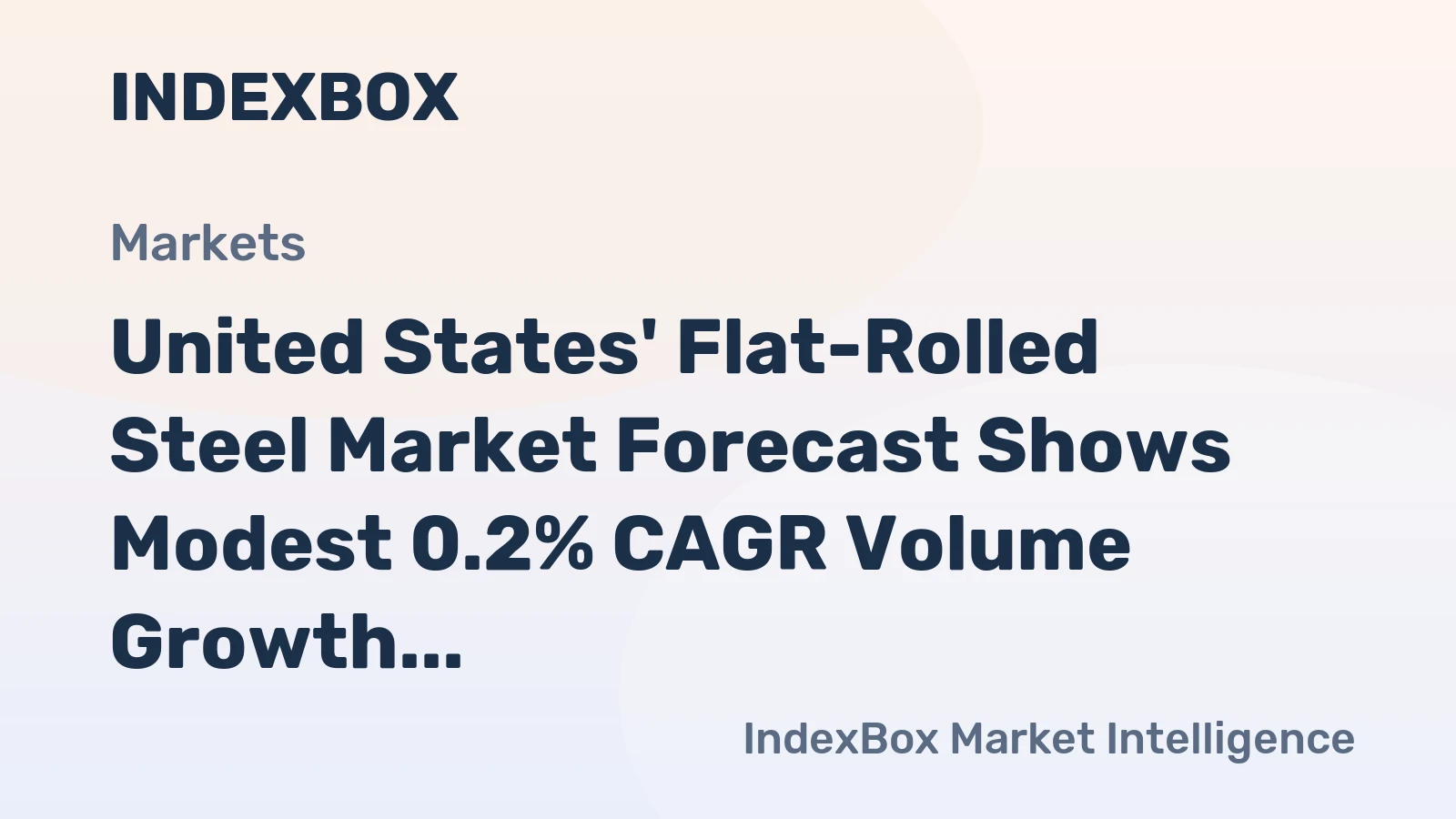 United States' Flat-Rolled Steel Market Forecast Shows Modest 0.2% CAGR Volume Growth Through 2035