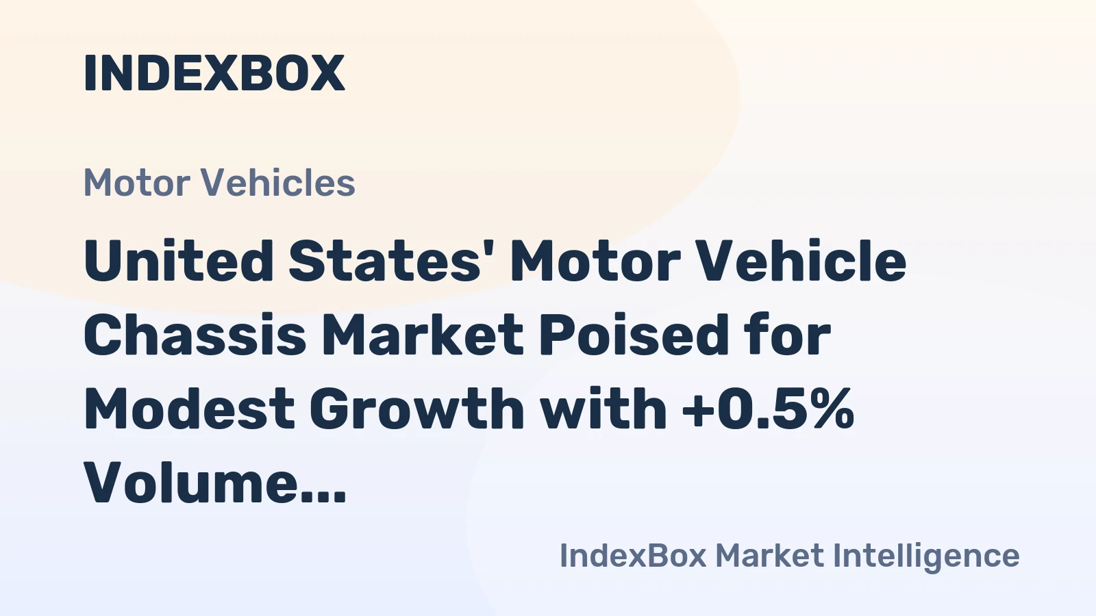 United States' Motor Vehicle Chassis Market Poised for Modest Growth with +0.5% Volume CAGR
