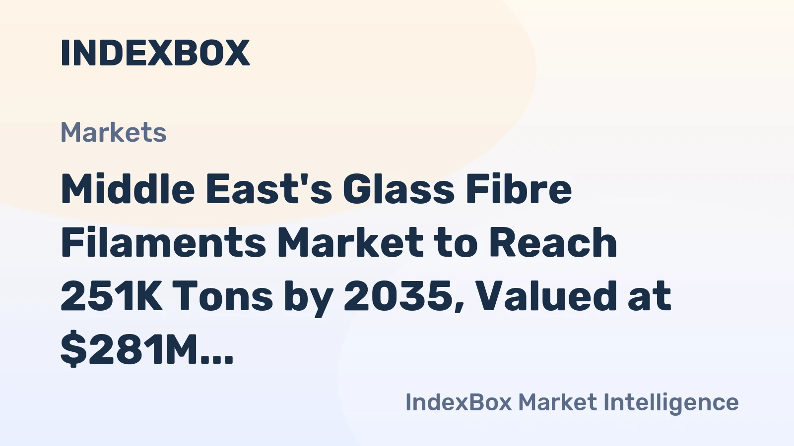 Middle East's Glass Fibre Filaments Market to Reach 251K Tons by 2035, Valued at $281M