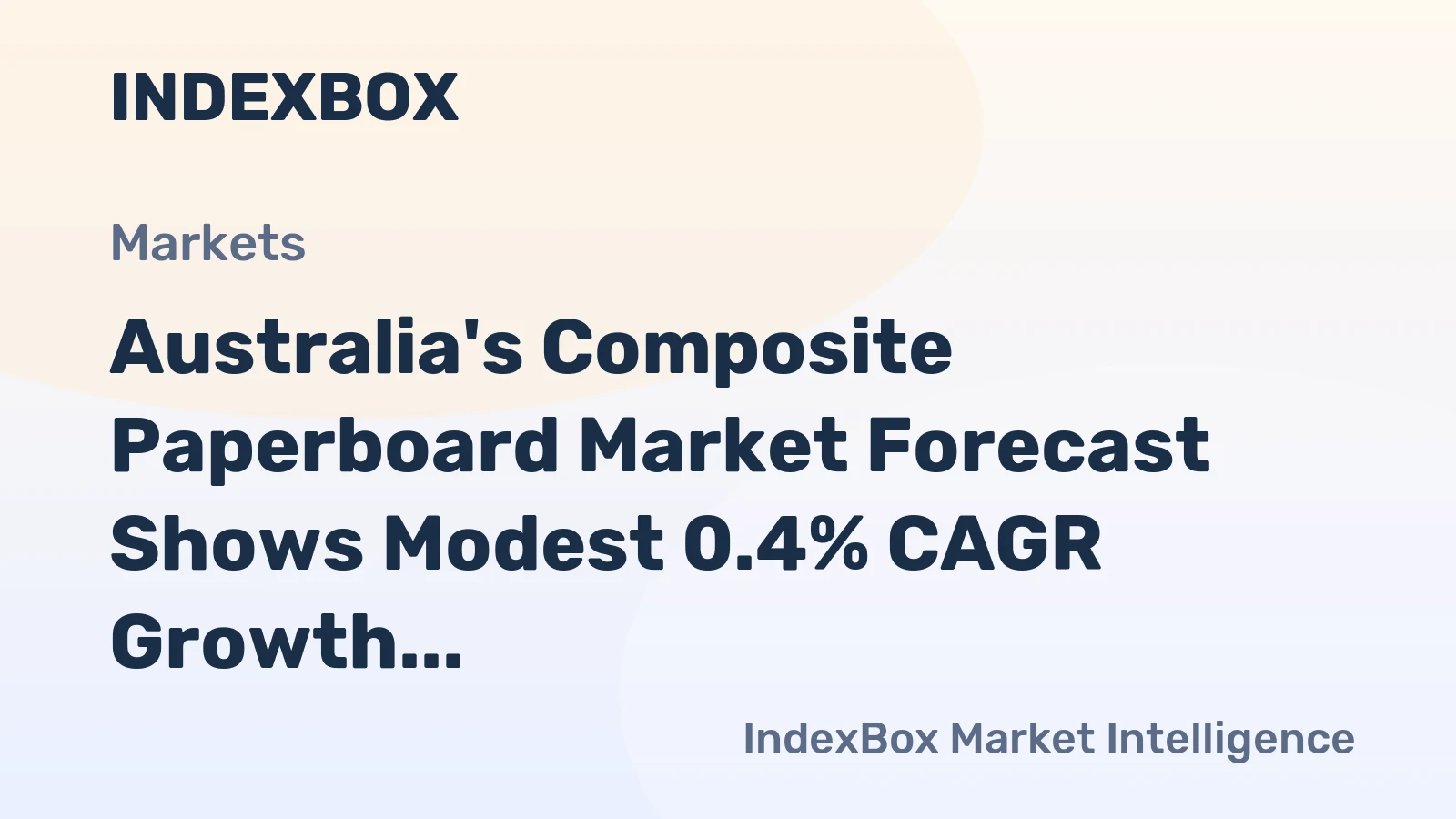 Australia's Composite Paperboard Market Forecast Shows Modest 0.4% CAGR Growth Through 2035