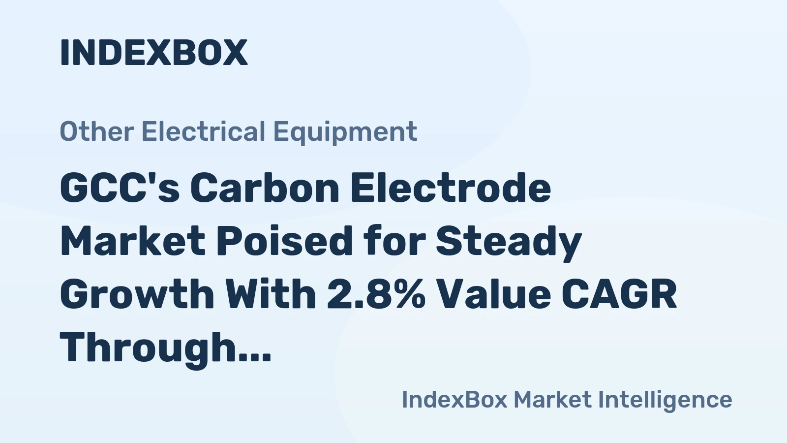 GCC's Carbon Electrode Market Poised for Steady Growth With 2.8% Value CAGR Through 2035