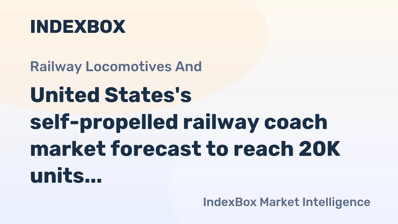 United States's self-propelled railway coach market forecast to reach 20K units and $15.9B by 2035, driven by sustained demand.