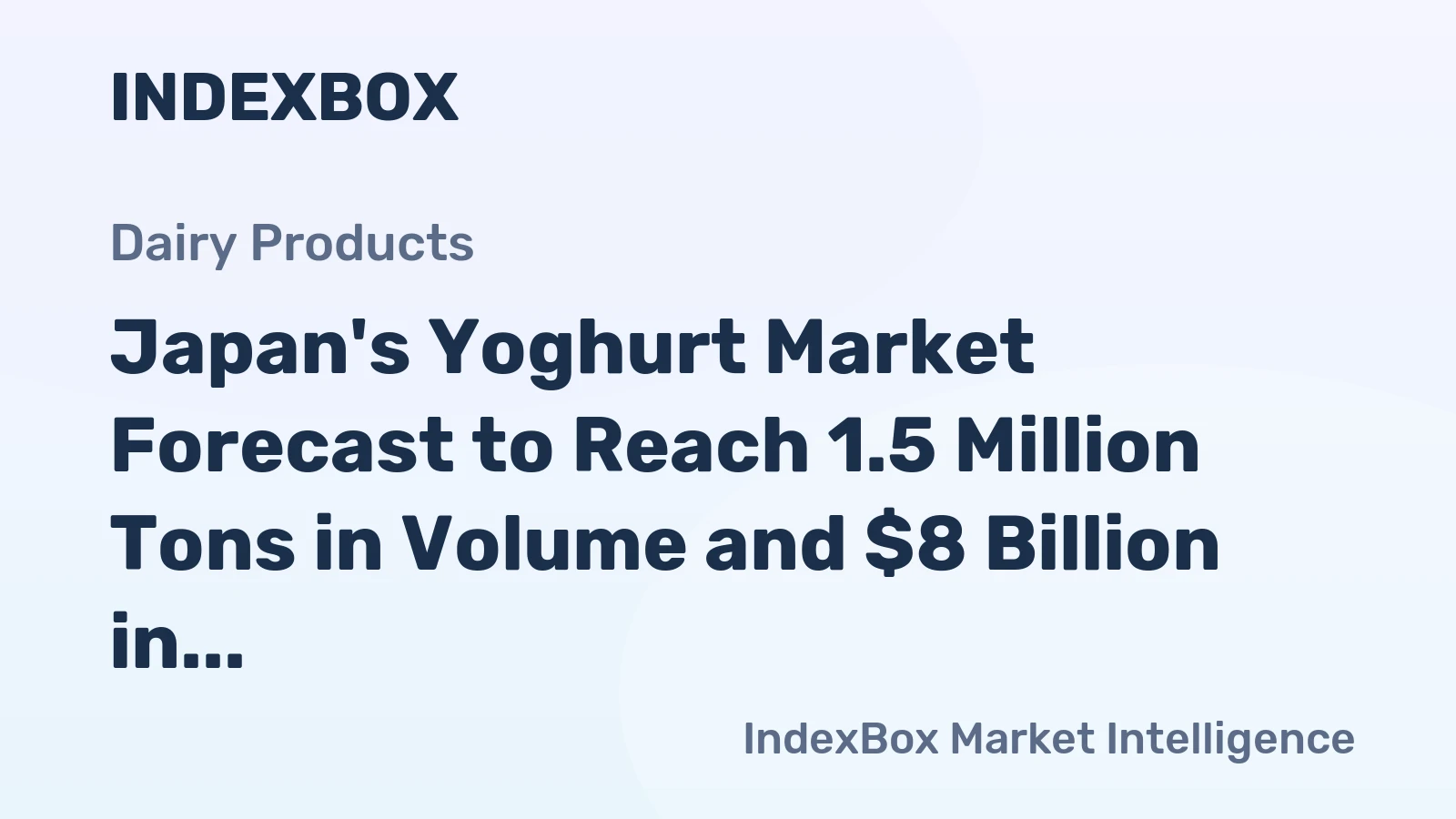 Japan's Yoghurt Market Forecast to Reach 1.5 Million Tons in Volume and $8 Billion in Value by 2035
