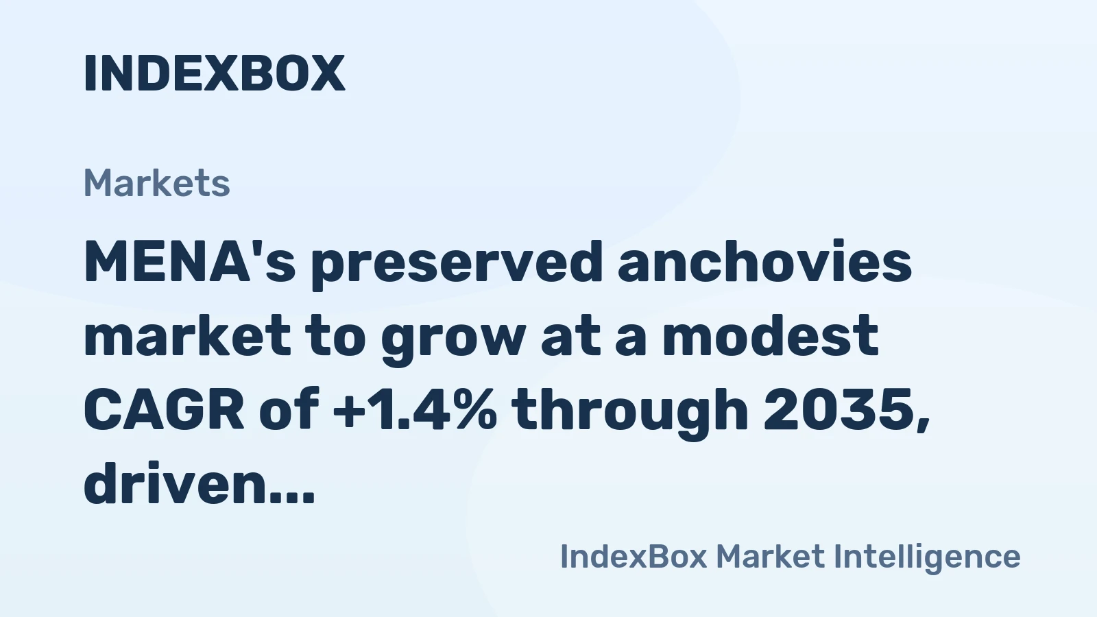 MENA's preserved anchovies market to grow at a modest CAGR of +1.4% through 2035, driven by sustained regional demand.