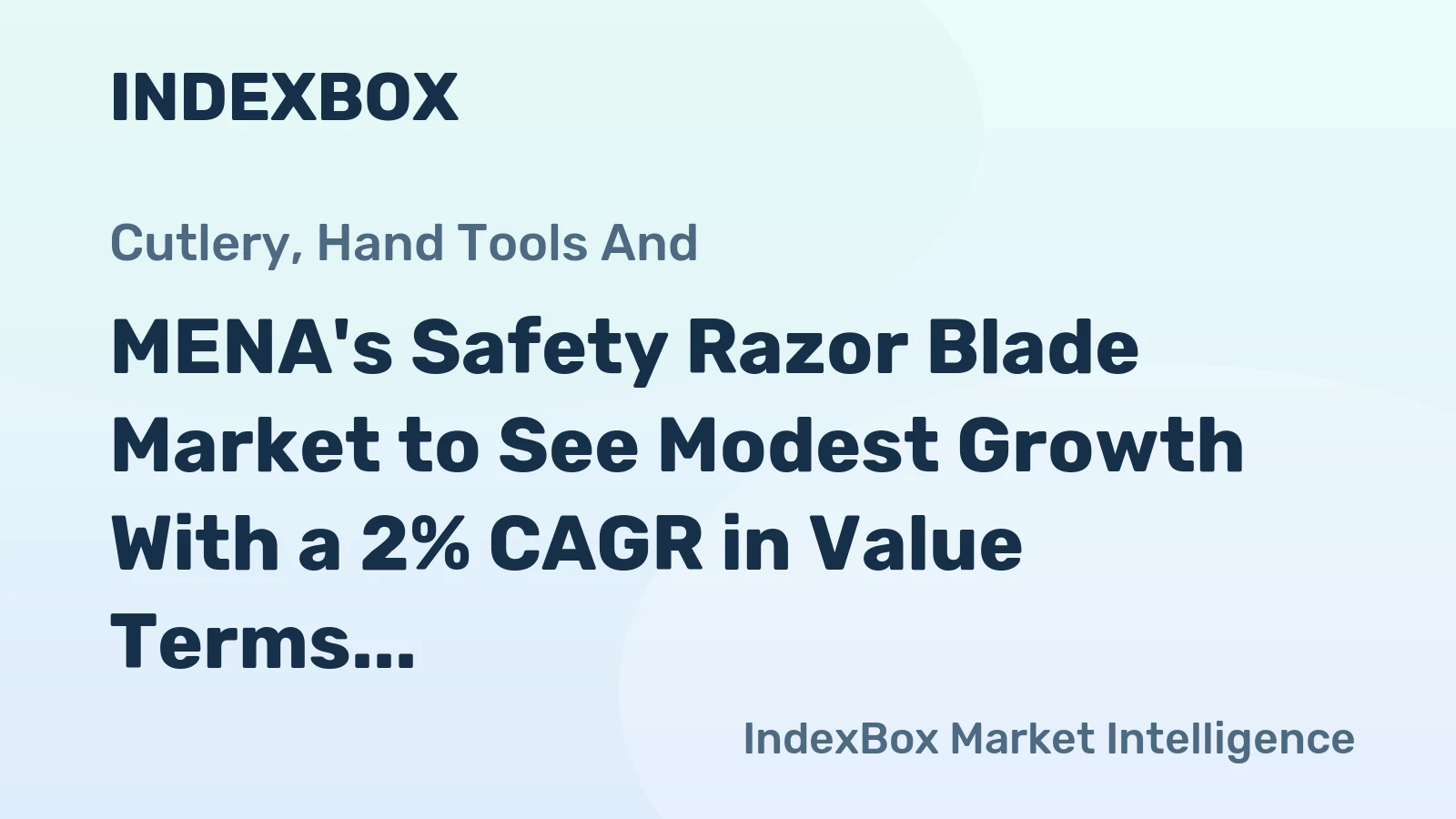 MENA's Safety Razor Blade Market to See Modest Growth With a 2% CAGR in Value Terms