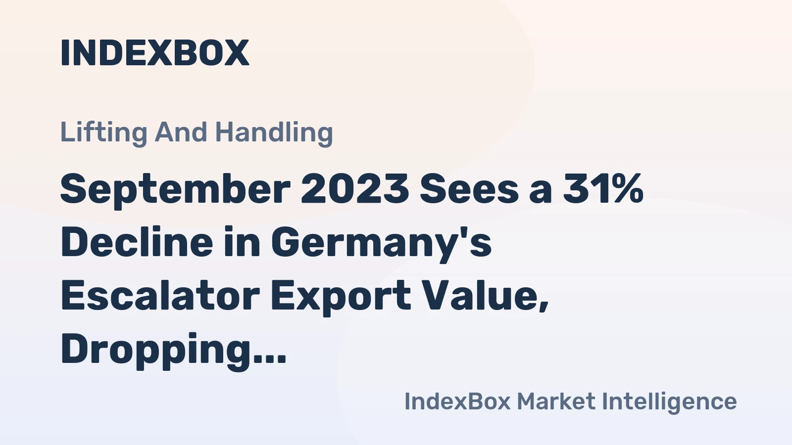 September 2023 Sees a 31% Decline in Germany's Escalator Export Value, Dropping to $3.5M.