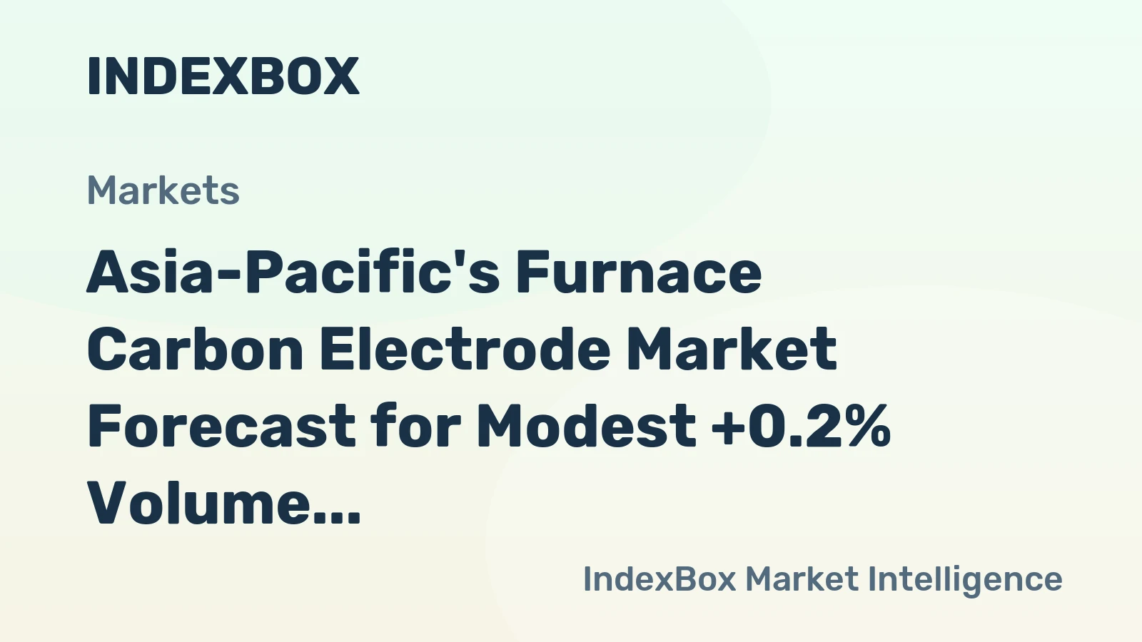 Asia-Pacific's Furnace Carbon Electrode Market Forecast for Modest +0.2% Volume Growth Through 2035