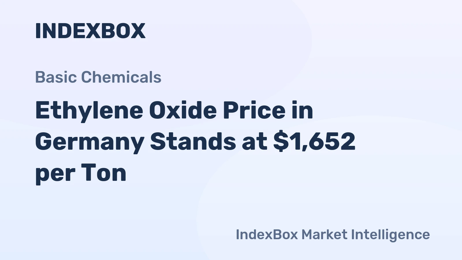Ethylene Oxide Price in Germany Stands at $1,652 per Ton
