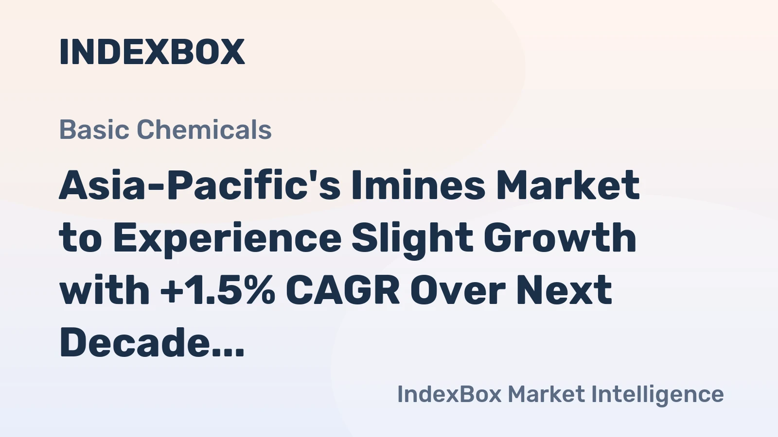 Asia-Pacific's Imines Market to Experience Slight Growth with +1.5% CAGR Over Next Decade