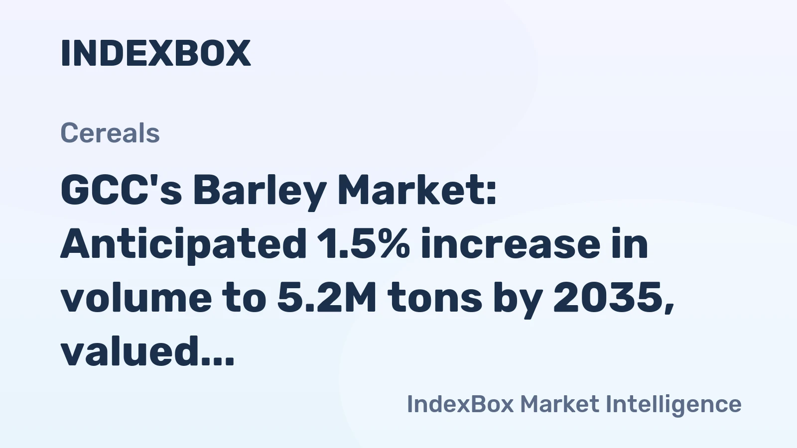 GCC's Barley Market: Anticipated 1.5% increase in volume to 5.2M tons by 2035, valued at $1.5B