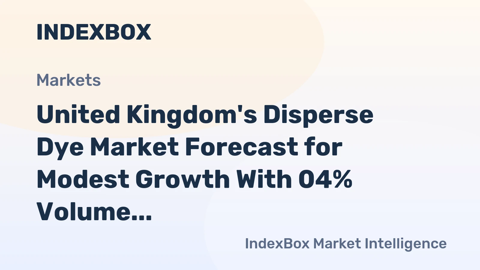 United Kingdom's Disperse Dye Market Forecast for Modest Growth With 04% Volume CAGR