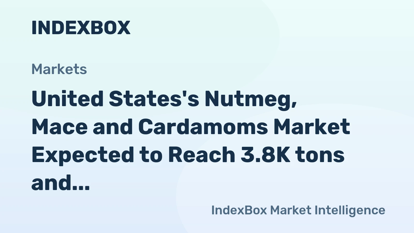 United States's Nutmeg, Mace and Cardamoms Market Expected to Reach 3.8K tons and $47M by 2035
